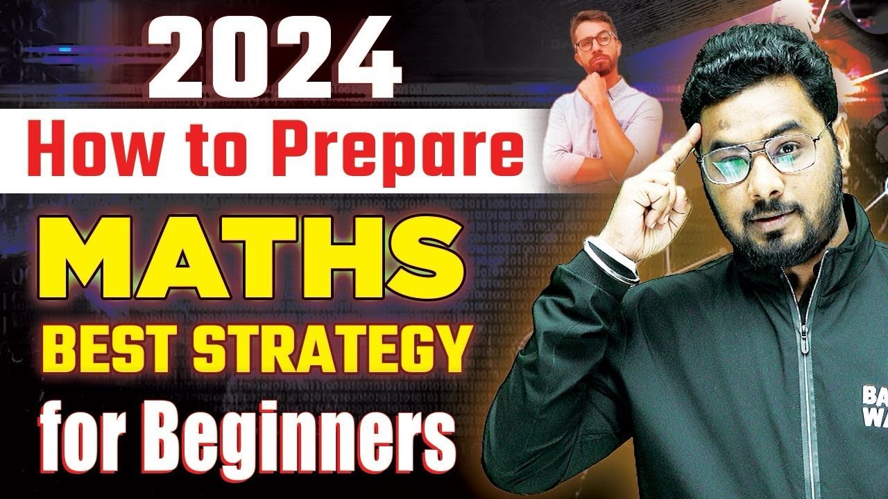 How to Prepare Maths 2024 | Best Strategy For Begginers 🔥 - YouTube