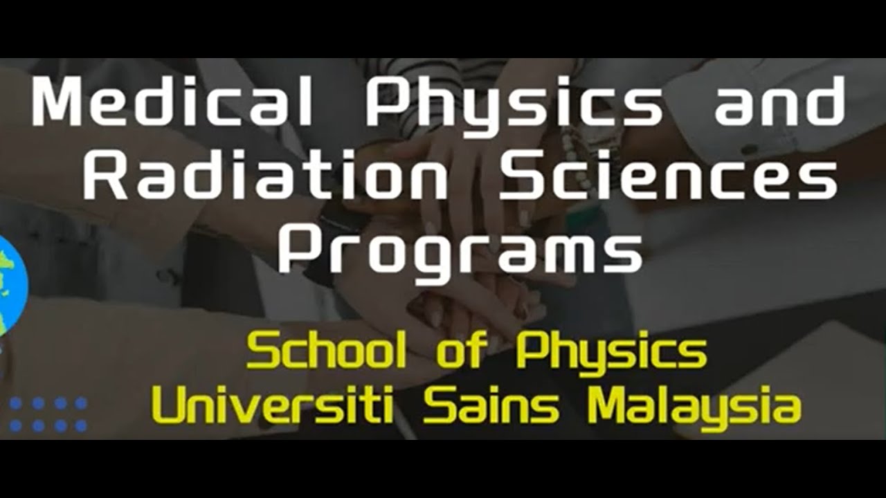 Team Medical Physics and Radiation Sciences USM - YouTube