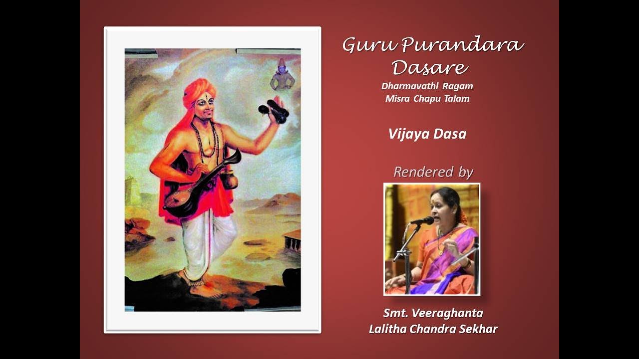Guru Purandara Dasare-Dharmavthi Ragam-Misra Chapu Talam - Vijaya Dasa ...