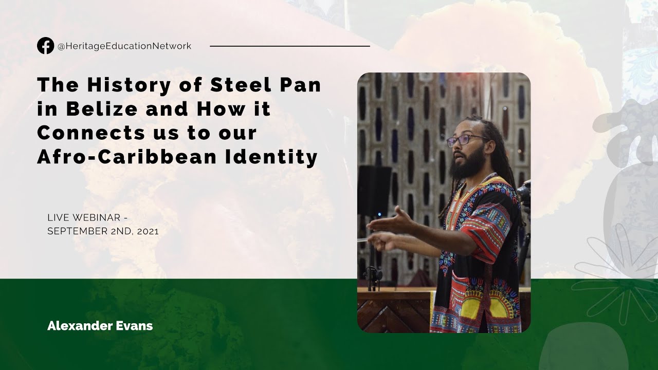 The History of Steel Pan in Belize and How it Connects us to our Afro ...