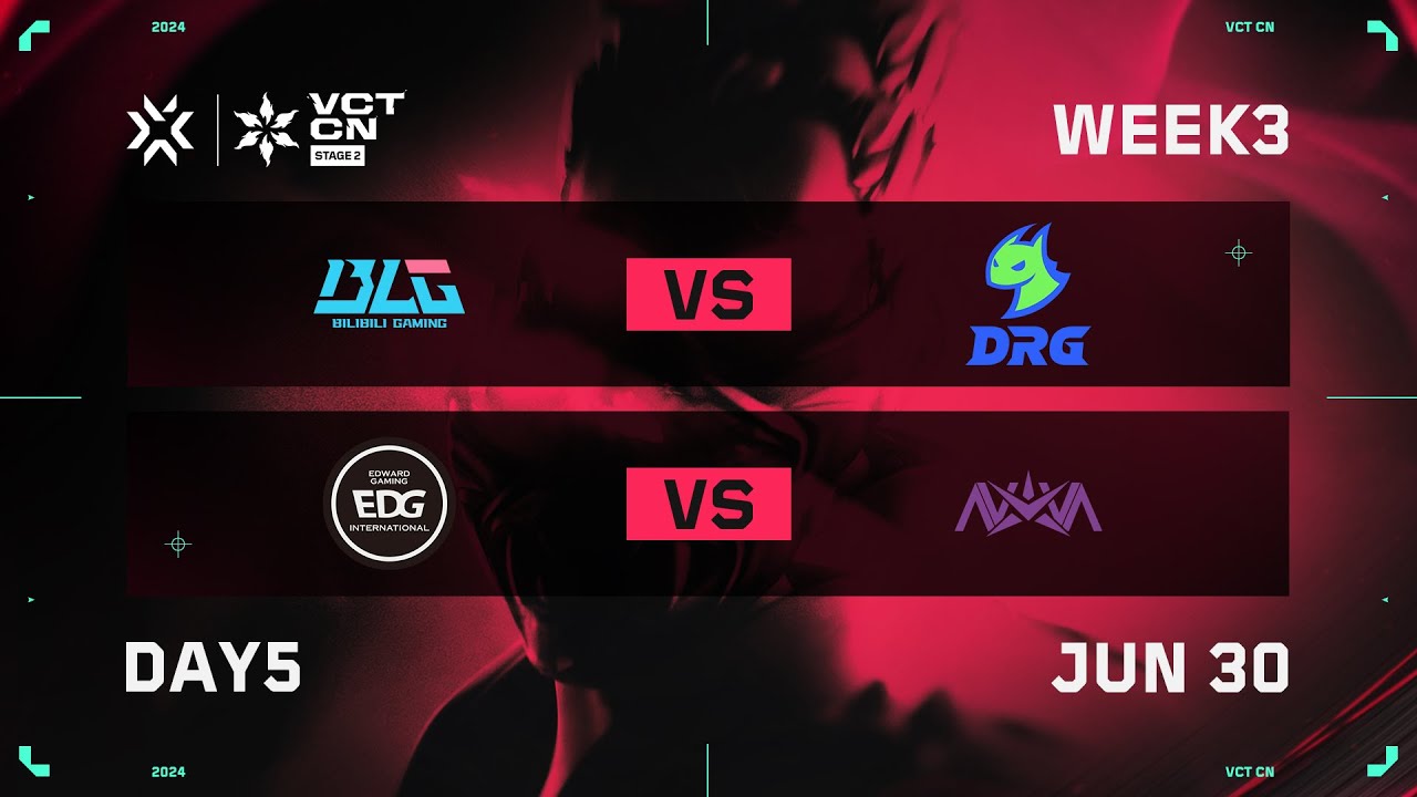 BLG vs DRG - EDG vs NOVA - Week 3 Day 5 - VCT CN Stage 2 - YouTube