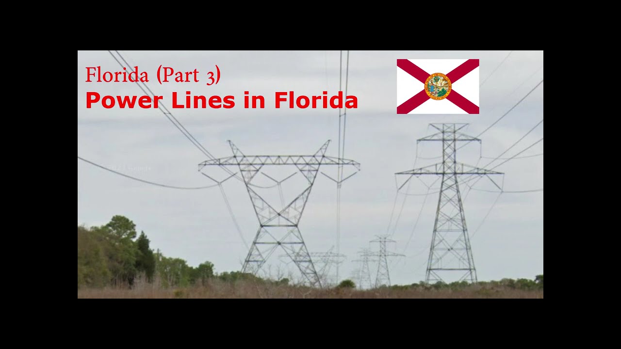 Power Lines in Florida (Part 3) - YouTube