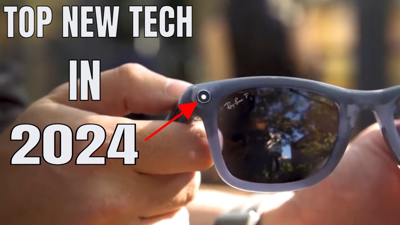 TOP NEW TECH IN 2024! 6 FAVORITE TECH PICS GLASSES TO GAMERS - YouTube