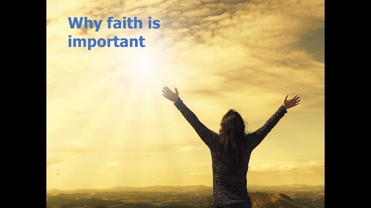 Why faith is important - YouTube