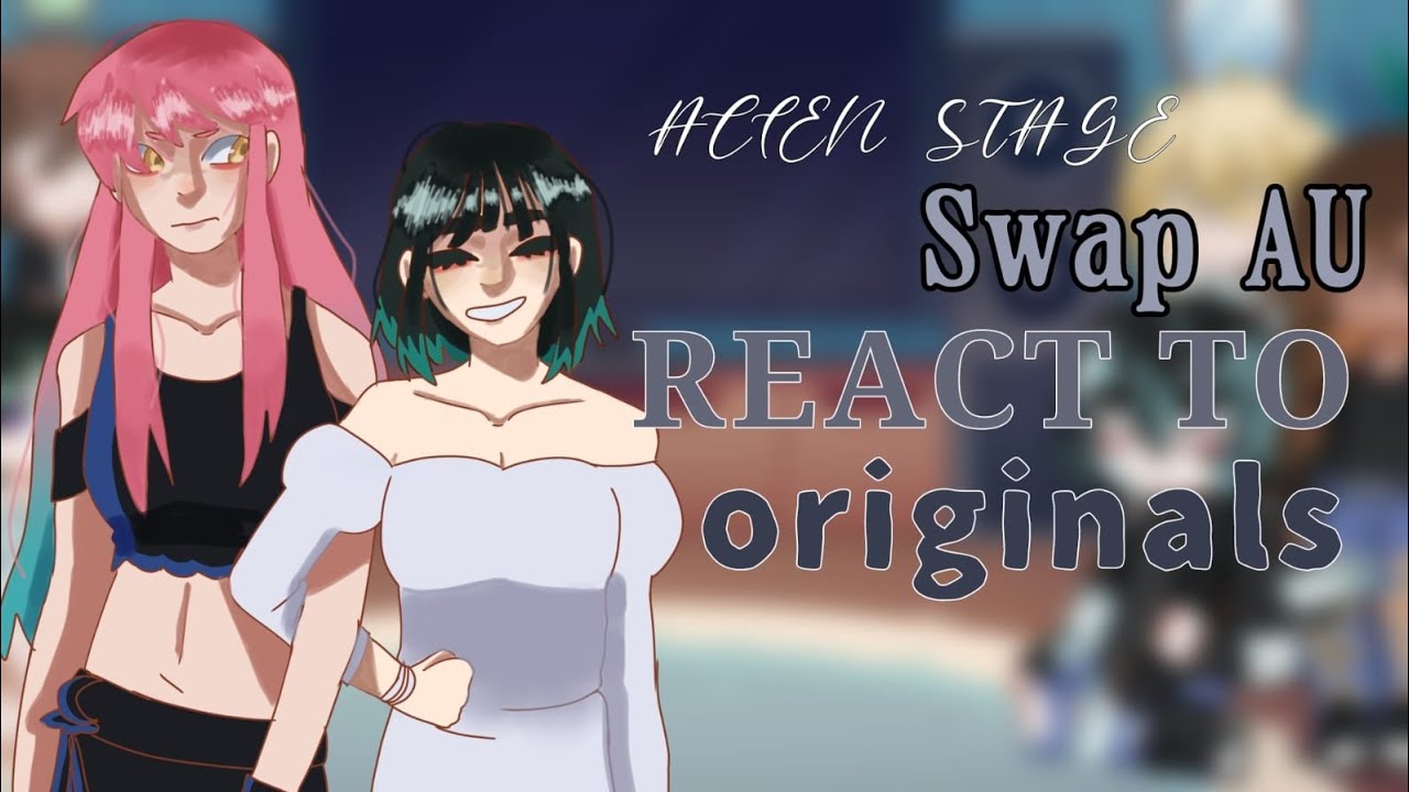 ALIEN STAGE react to | Swap AU | X2 | WIP - YouTube