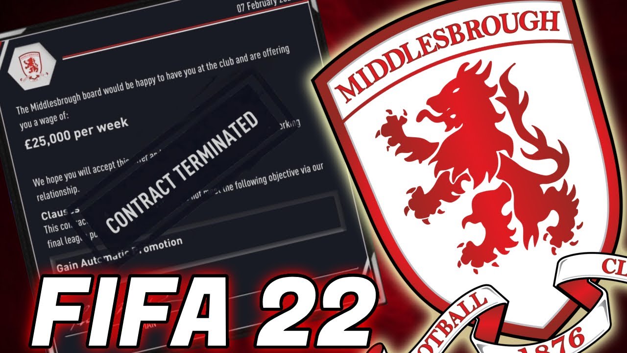 CONTRACT TERMINATED | FIFA 22 | Middlesbrough Career Mode #7 - YouTube