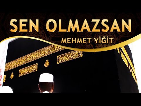 İlahi - Sen Olmazsan Kul Ne Yapsın, Doğru Yolu Gösterensin - Mehmet Yiğit