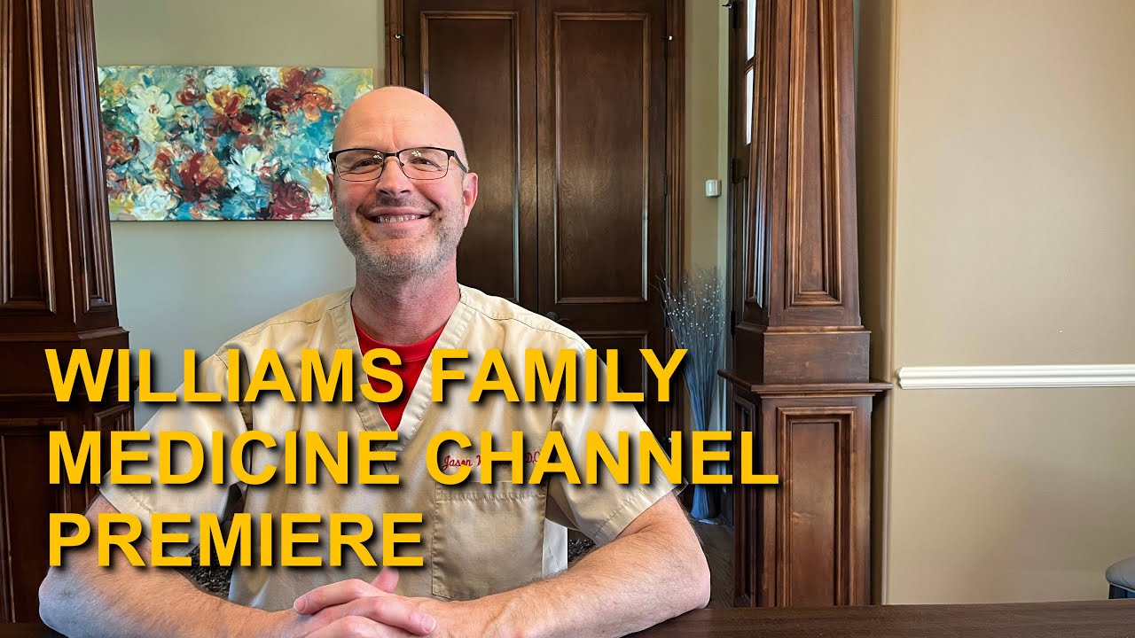 Premiere of the Williams Family Medicine Channel - YouTube