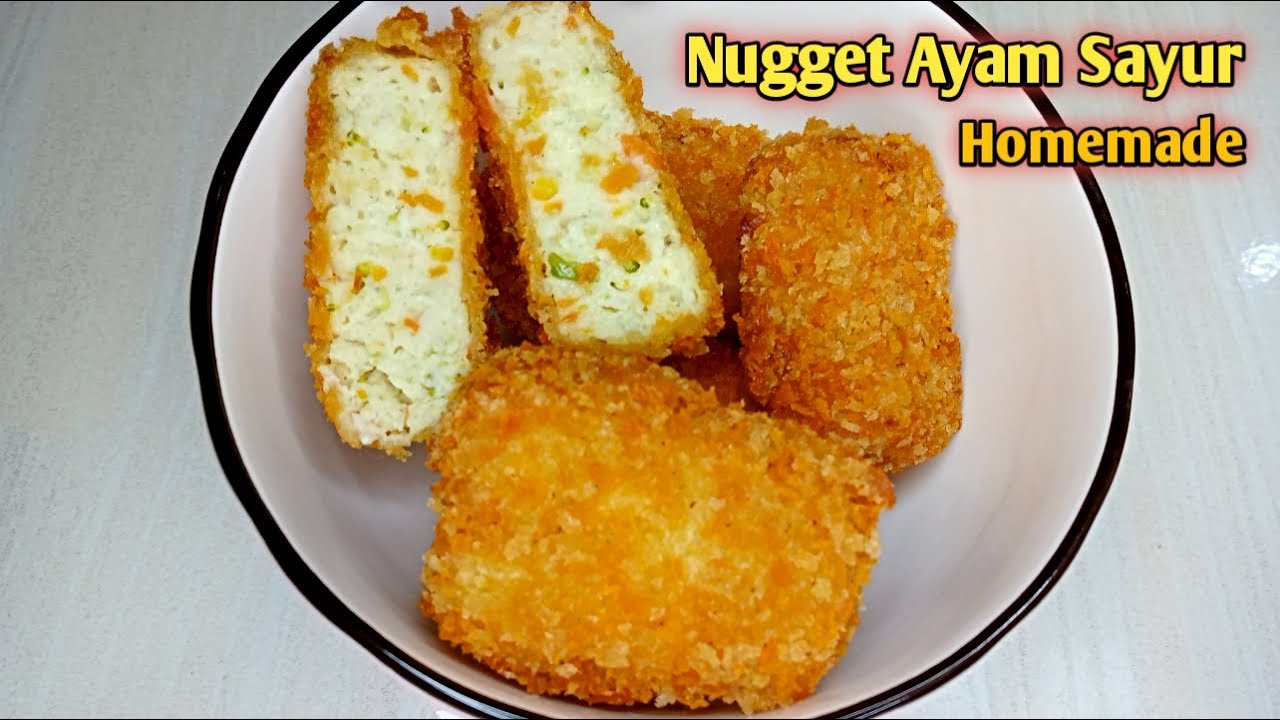 Nugget Ayam Sayur Homemade Enak Dan Sehat Youtube