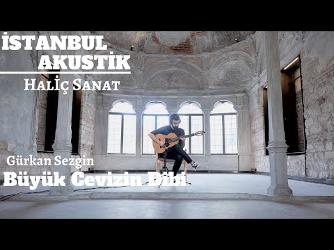 Gürkan Sezgin - Büyük Cevizin Dibi | Fener Evi - İSTANBUL AKUSTİK #5