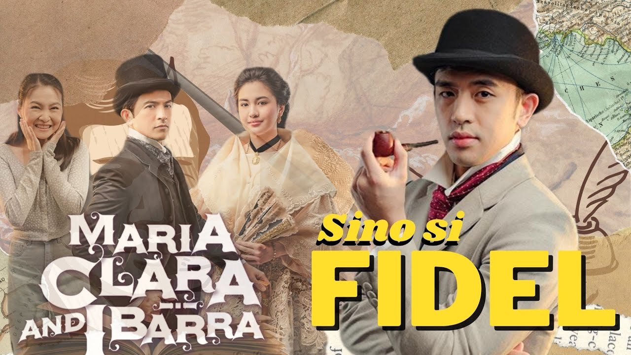 Sino nga ba si Fidel sa tunay na buhay sa Maria Clara at Ibarra? - YouTube