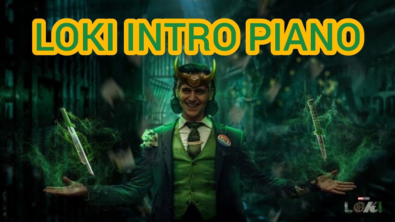 LOKI INTRO ON PIANO | DISNEY+ SERIES - YouTube