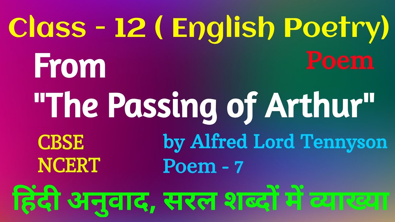 From The Passing of Arthur Poem in Hindi Explanation Class 12 ncert ...