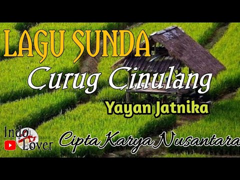 Curug Cinulang - Yayan Jatnika (Video & Lirik) - YouTube