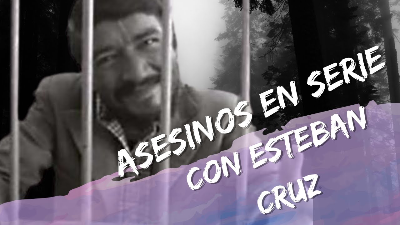 Los peores asesinos en serie de Colombia. Entrevista con Esteban Cruz ...