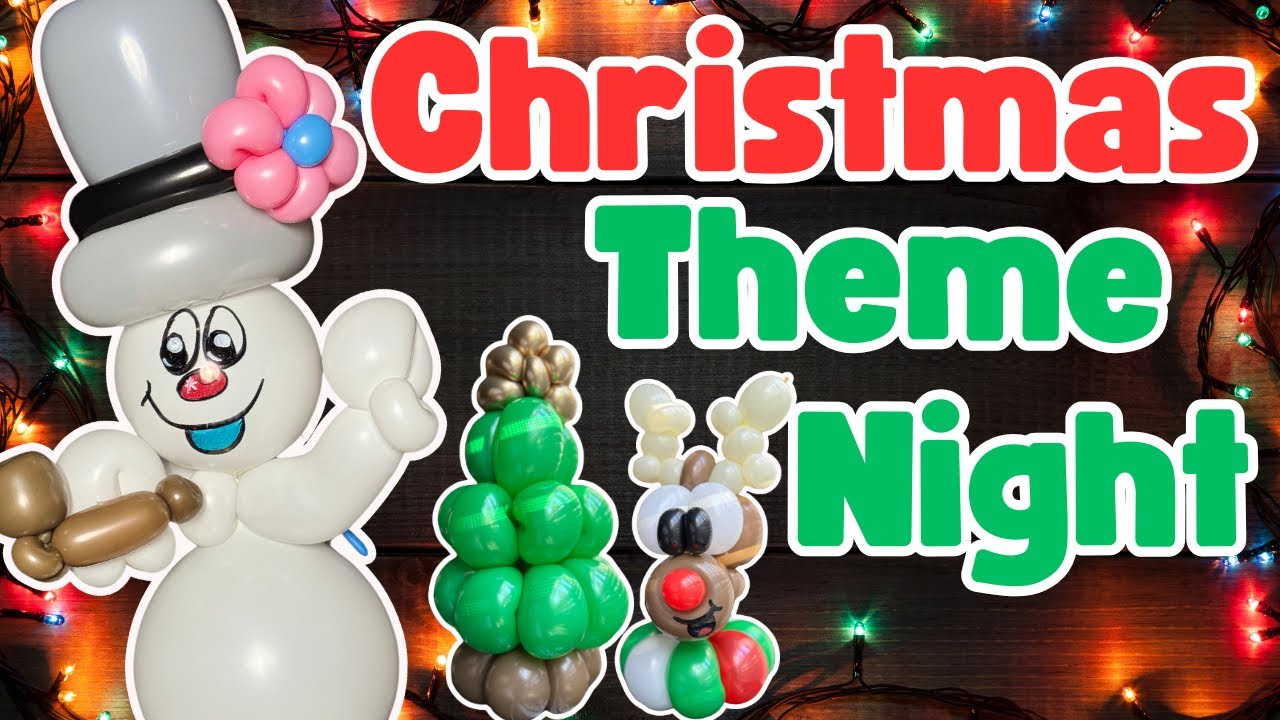 Christmas Theme Night! (Balloon Art) - YouTube