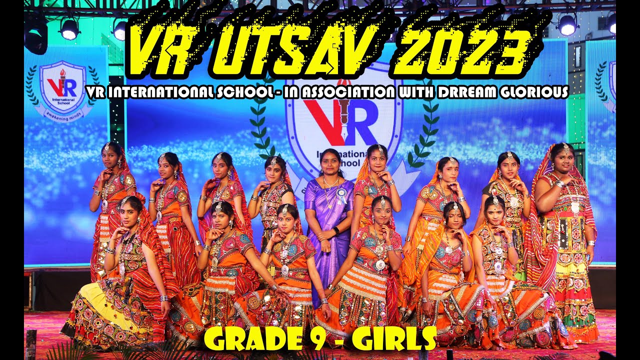 VR UTSAV 2023 | VR INTERNATIONAL SCHOOL | GRADE 9 DANCE | DOLLARE ...