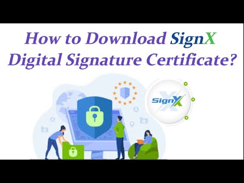 How to Download SignX DSC? - YouTube