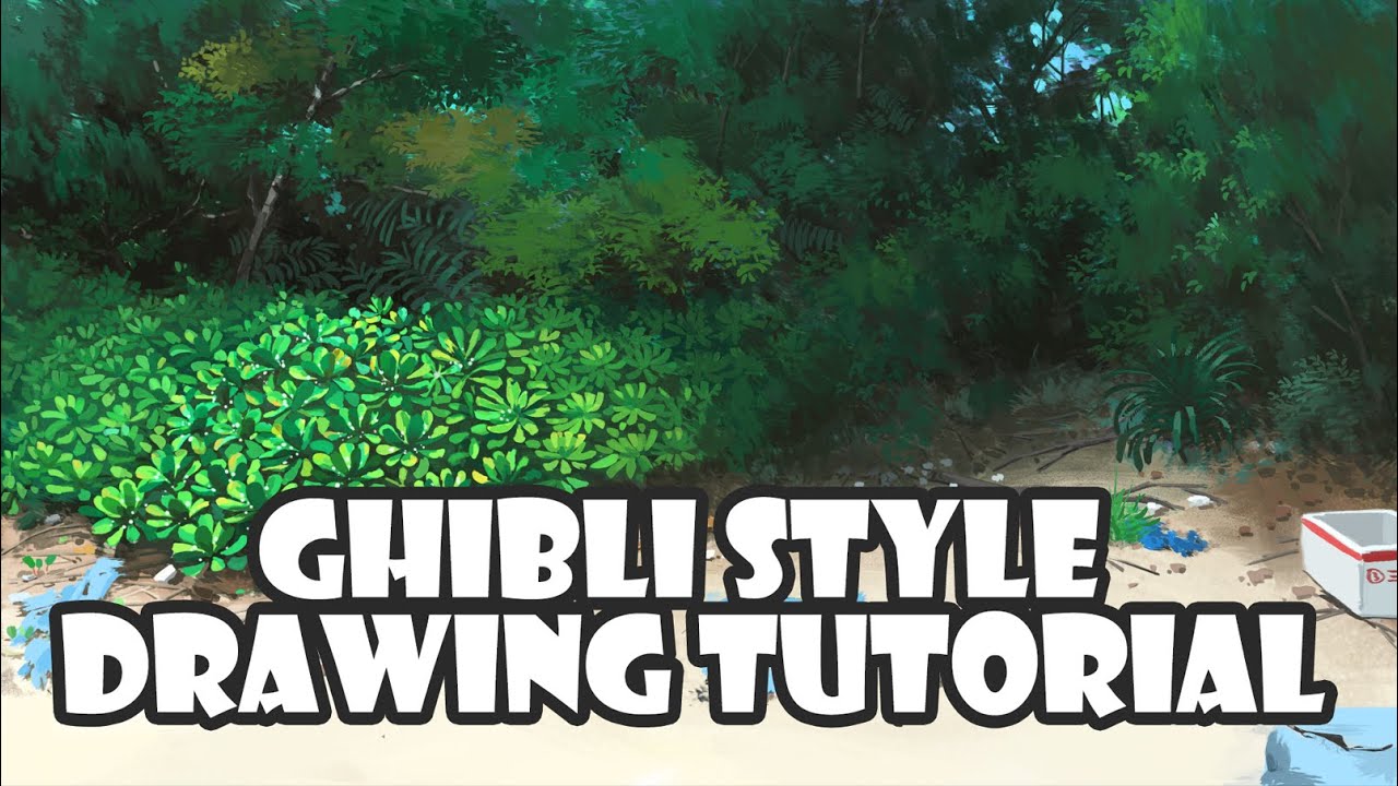 【anime background】Ghibli Style Nature Painting Tutorial吉卜力风格自然绘画教程 ...