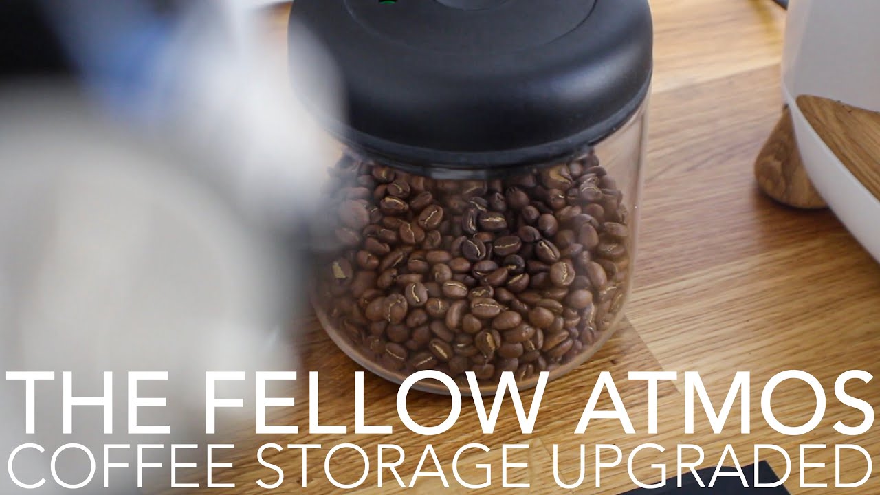 THE FELLOW ATMOS - Coffee Storage Upgraded - YouTube