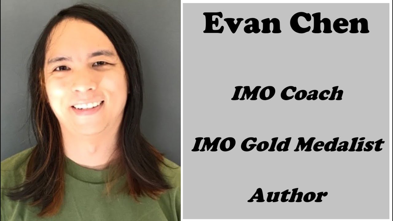 Evan Chen: IMO Coach, IMO Gold Medalist, Author - YouTube