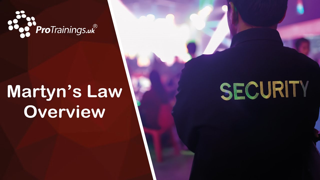 Martyn's Law Overview - YouTube