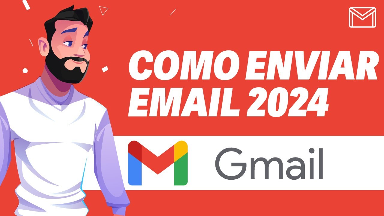 Como Enviar Email em 2024 (Rapido e Facil) 2024 - YouTube