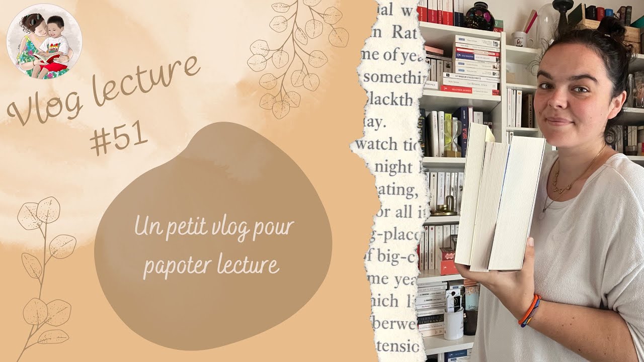 💕 Vlog Lecture #51 - Un petit vlog pour papoter lecture ! - YouTube