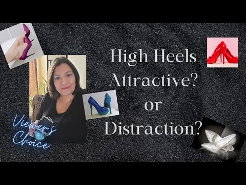 High Heels: Beauty or Distraction?  | Viewer's Choice Series