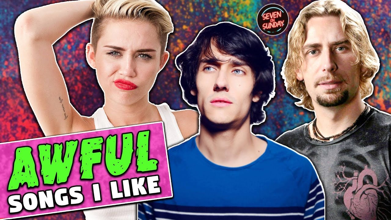 7 AWFUL Songs I Like Unironically - YouTube