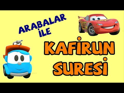 arabalar ve kamyon leo ile sure ezberi -  KAFİRUN suresi