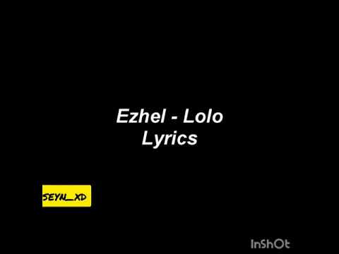 Ezhel-lolo Lyrics  (Yeni Şarkı)