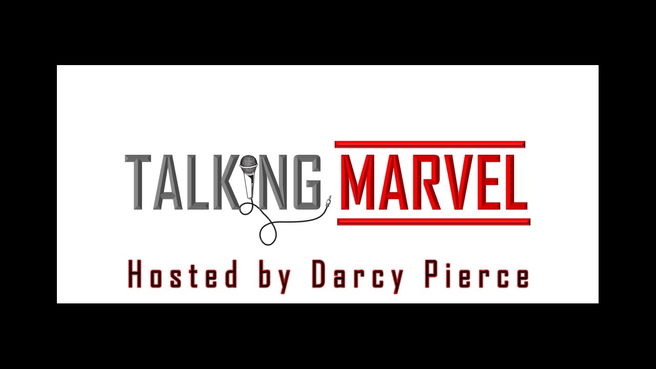 Talking Marvel: Hosted by Darcy Pierce - YouTube