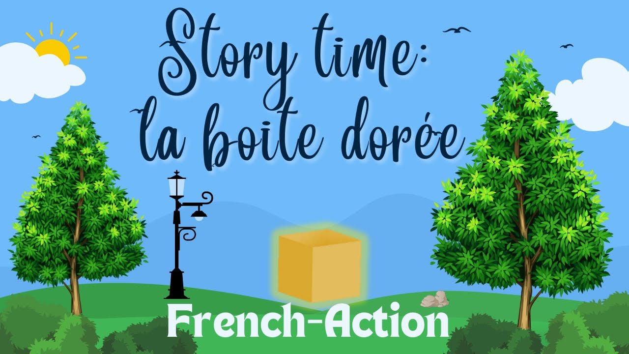 Learn French through a story: la boîte dorée with Jenny at your ...