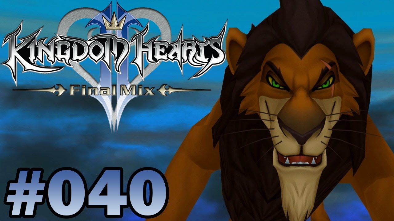 KINGDOM HEARTS II FINAL MIX [#040] - Scar, König des Spamming! | Let's ...