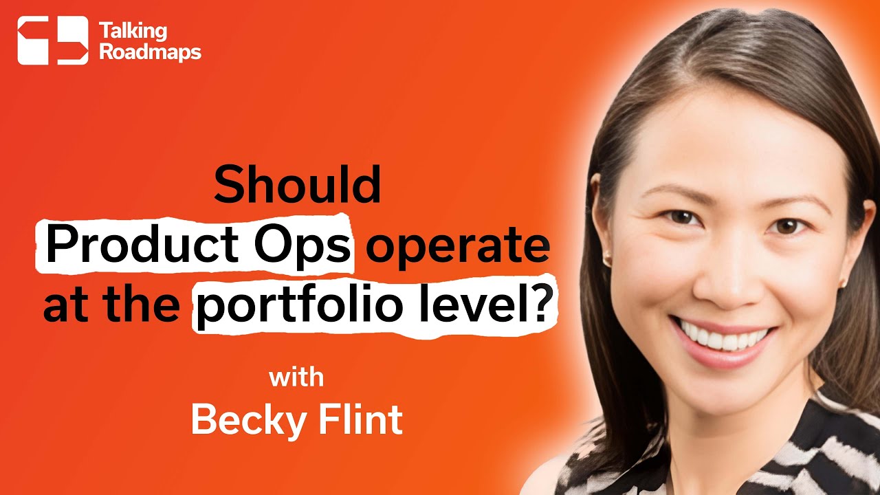 Should Product Operations operate at the portfolio level? - Becky Flint ...