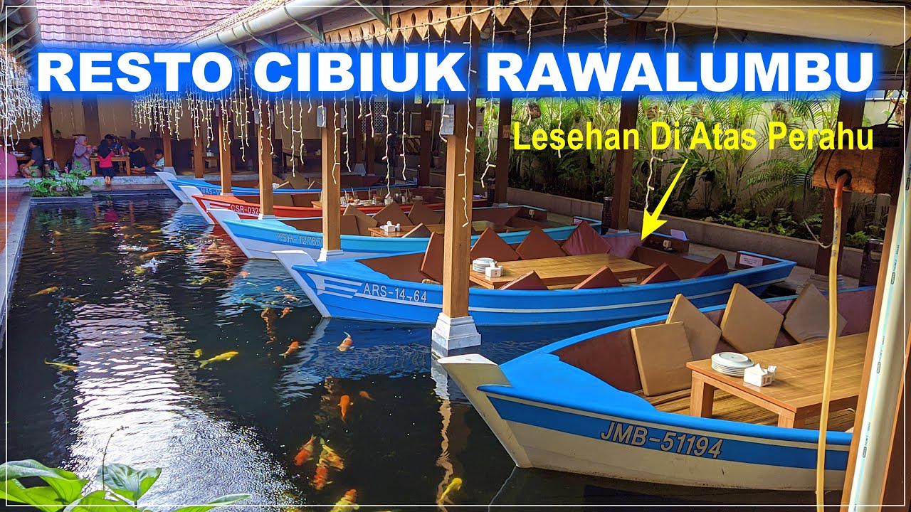 RESTO CIBIUK RAWALUMBU BEKASI - Lesehan Di Atas Perahu - YouTube