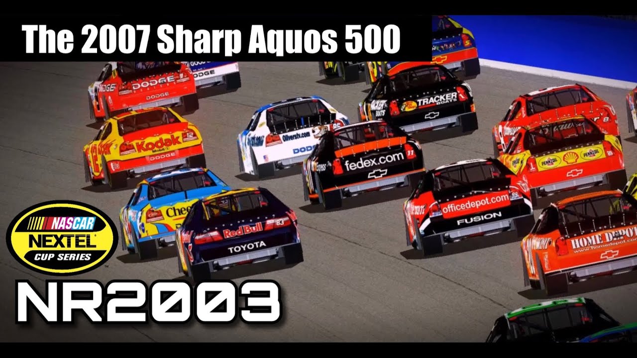 25 The 2007 Sharp Aquos 500 - YouTube