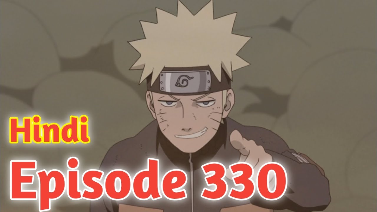 Naruto Shippuden Episode 330 Explained in Hindi - YouTube