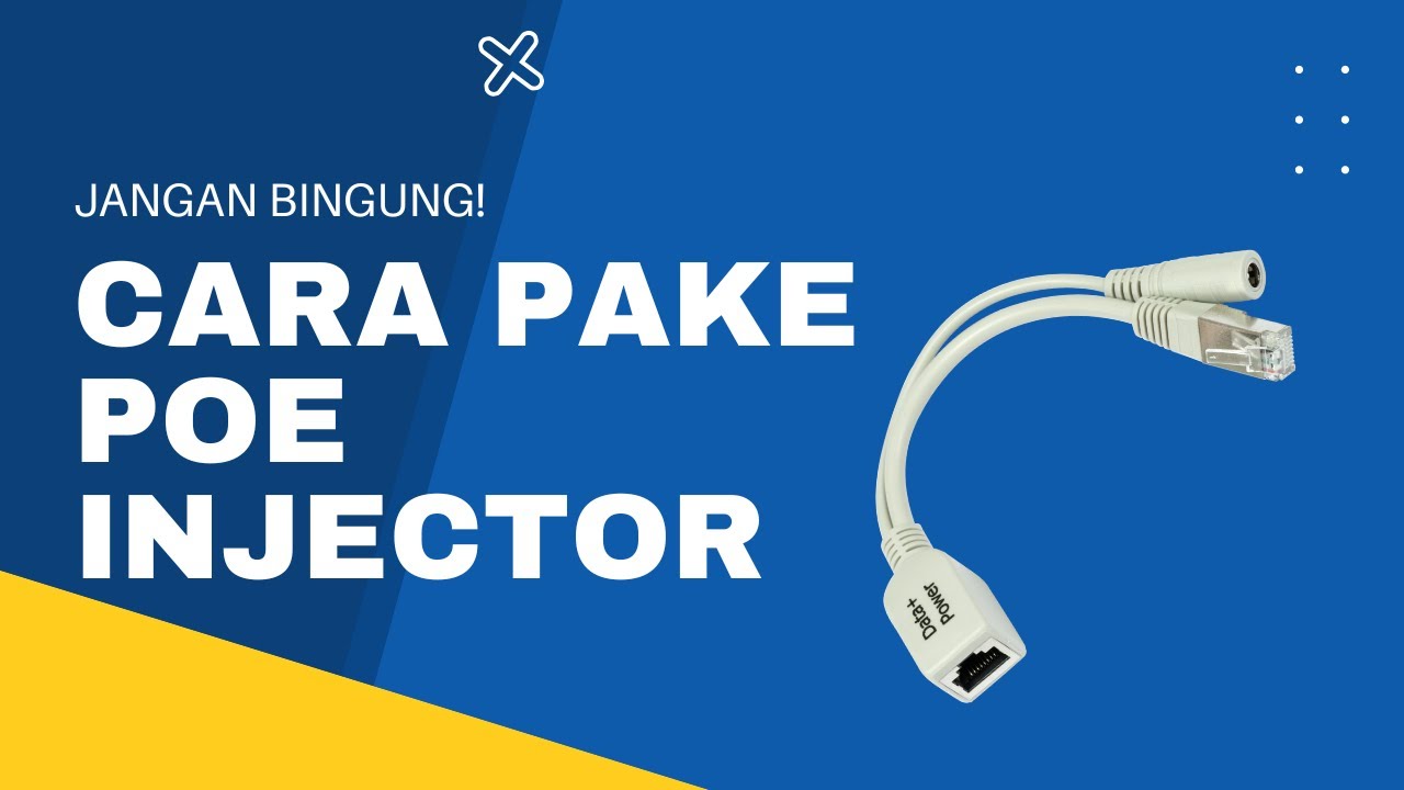Cara Pakai Poe Injector & PoE Splitter Untuk AP Indoor - YouTube