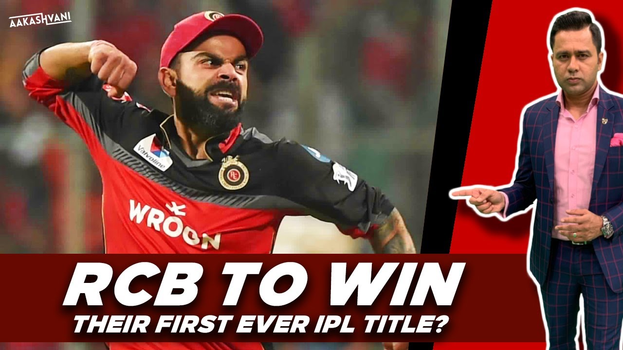 RCB to WIN their FIRST ever IPL title? | #AakashVani | IPL Predictions ...