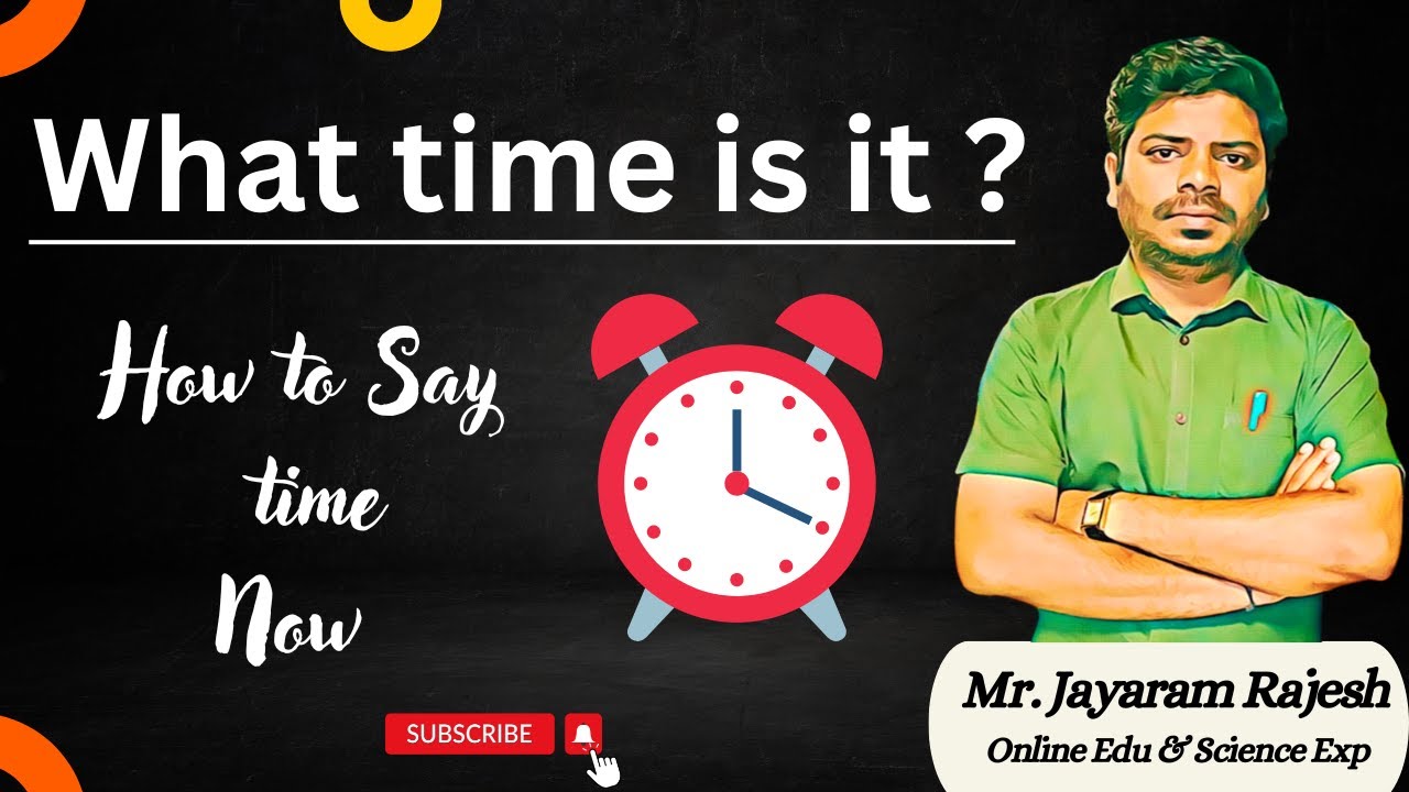 What time is it? | How to say time now... | Open Science Class - YouTube