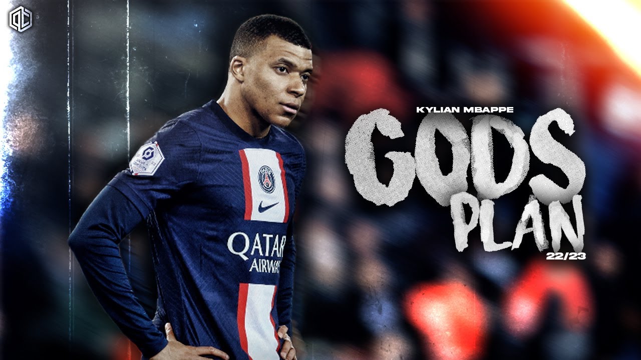 Kylian Mbappe | Drake - God's Plan | Amazing Skills and Goals | 22/23 🔥 ...