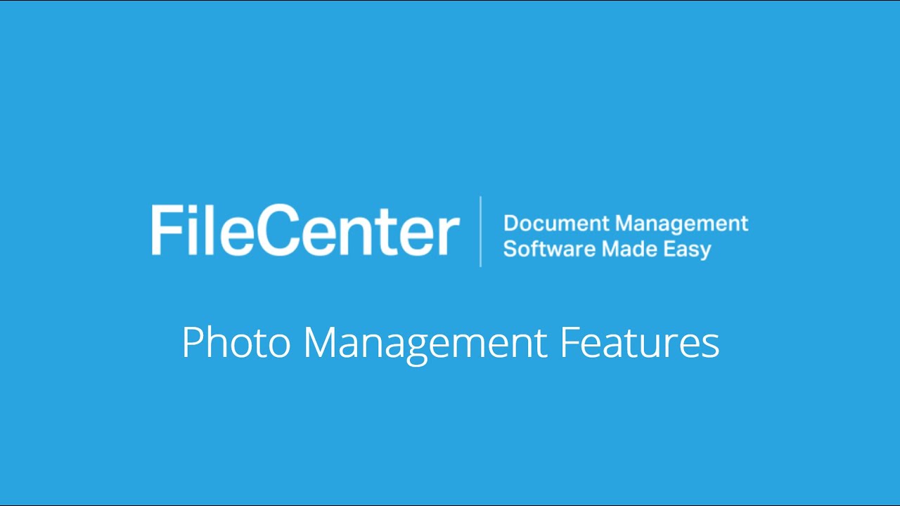 FileCenter on Organizing Photos - YouTube