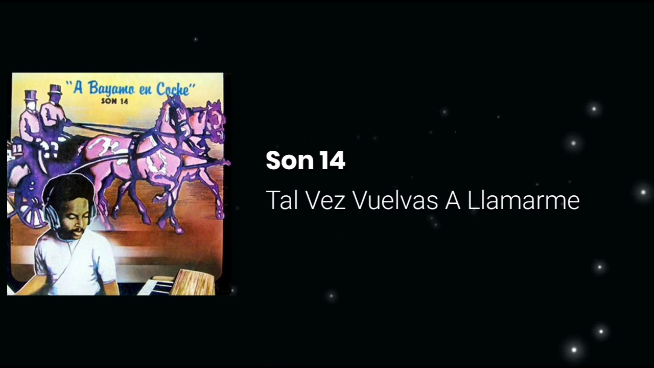 Tal Vez Vuelvas A Llamarme - Son 14 / LETRA / Jose Salsa & Sabor - YouTube