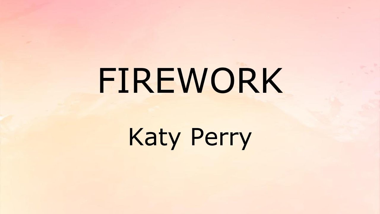 Firework (Lyrics) - Katy Perry - YouTube