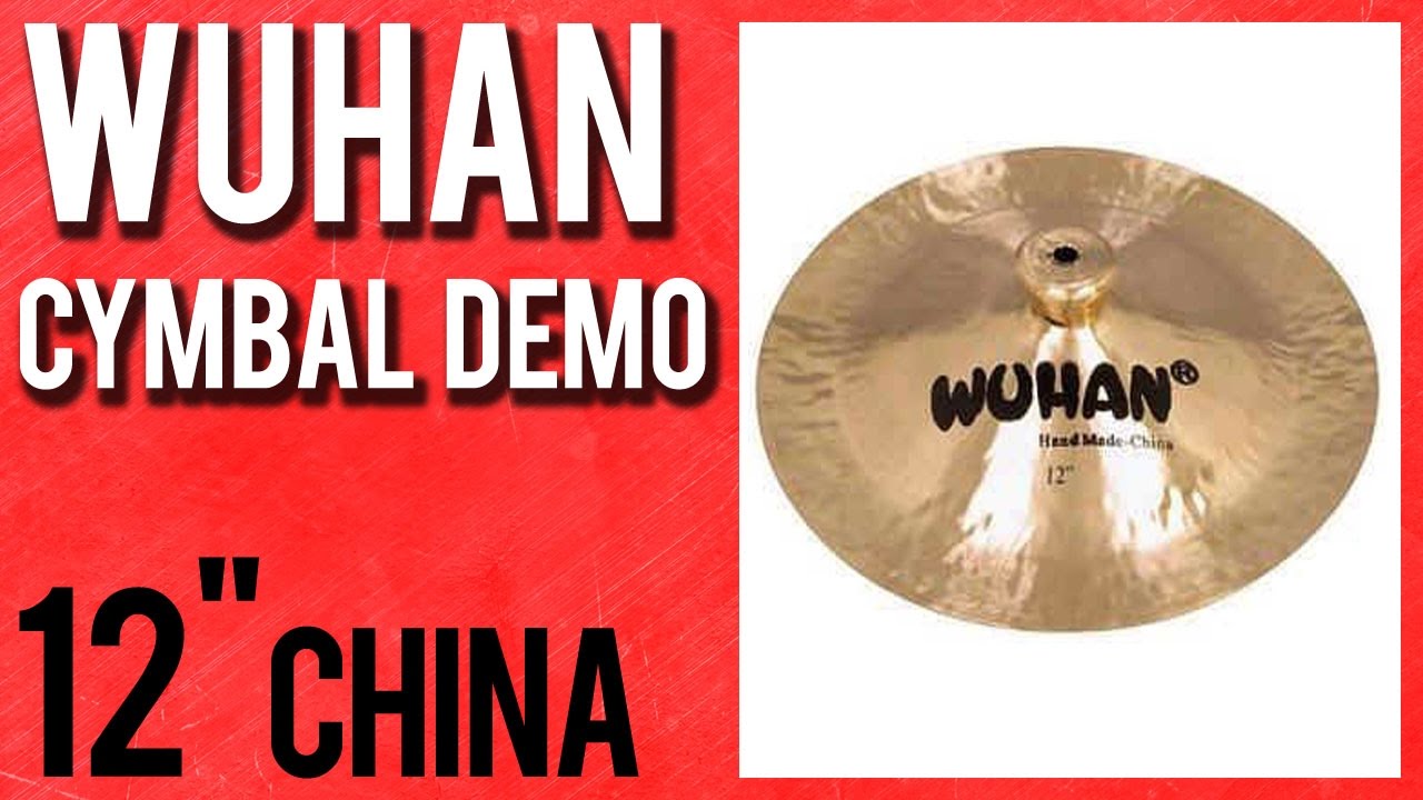 Wuhan 12" China Cymbal Demo - YouTube