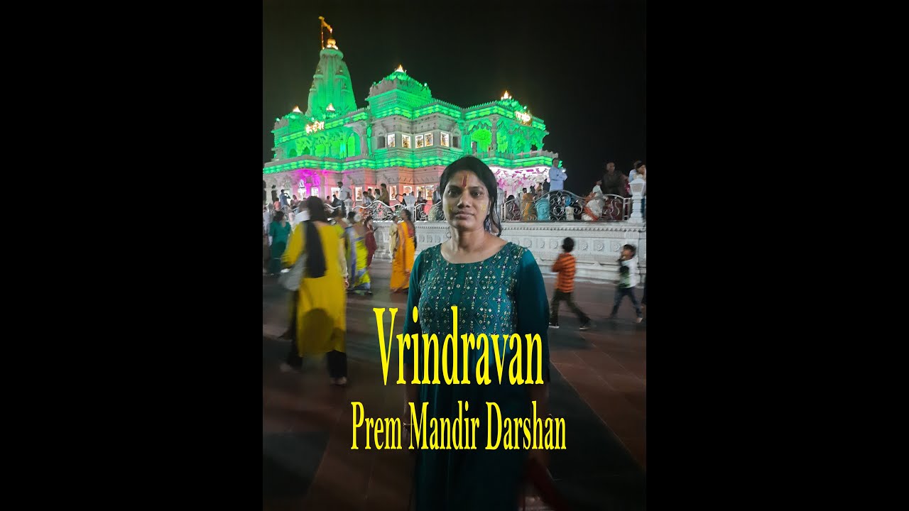 Prem Mandir Vrindavan Darshan | Night View of Prem Mandir - YouTube