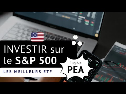 Le meilleur ETF S&P500 éligible PEA - YouTube