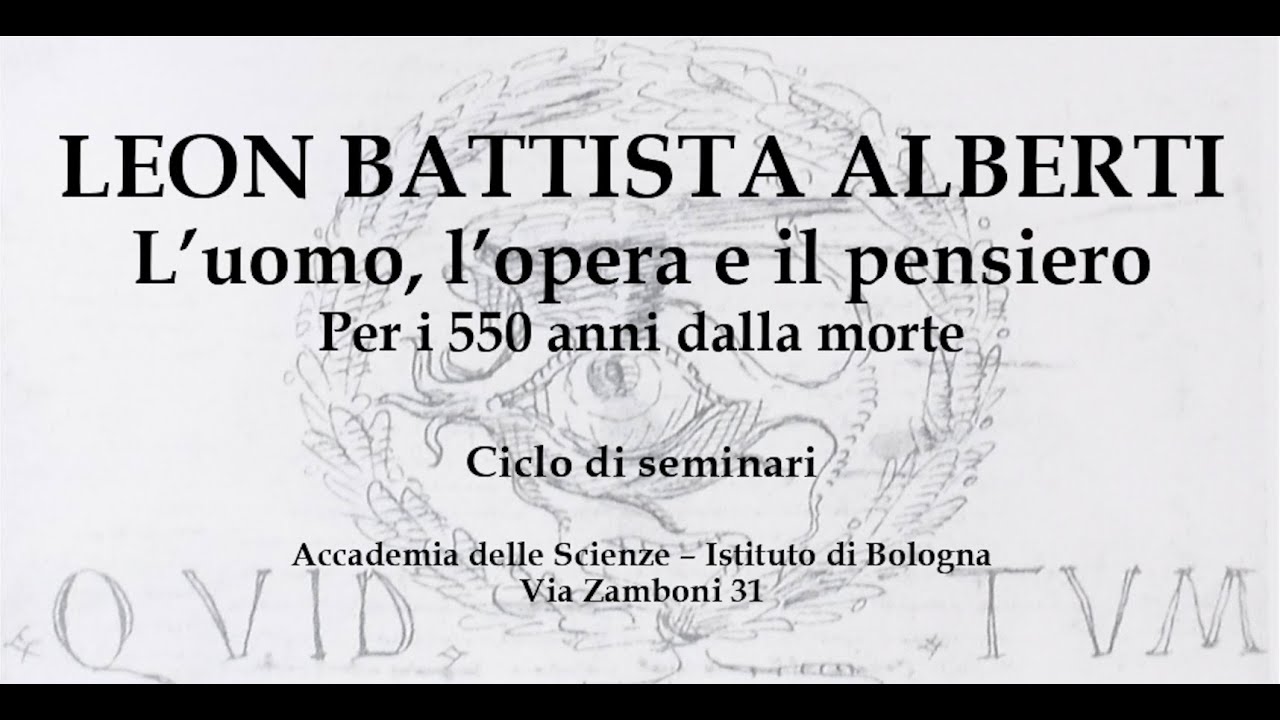 LEON BATTISTA ALBERTI: L’UOMO, L’OPERA E IL PENSIERO | Andrea Severi ...
